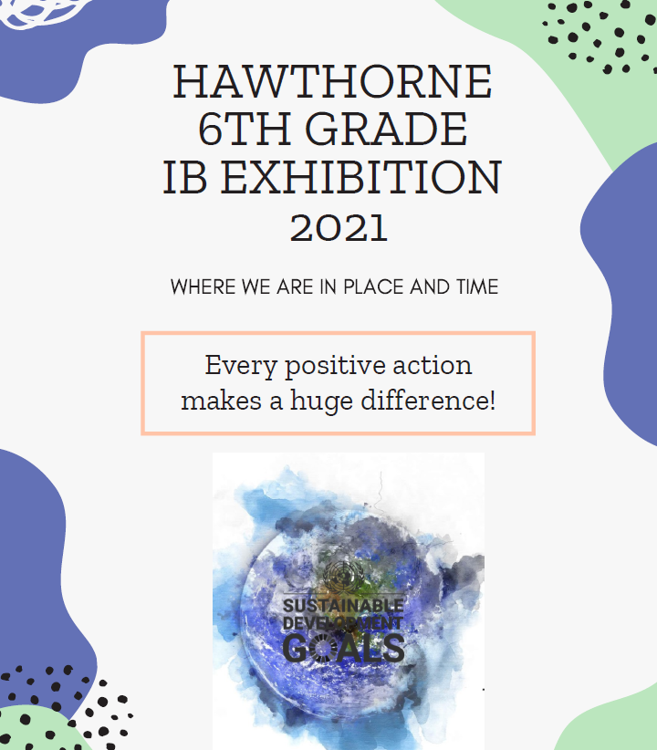 Exhibition / 6th Grade Exhibition